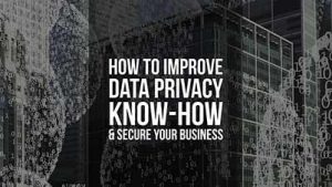 How to Improve Data Privacy Know-How & Secure Your Business | Liquid Web