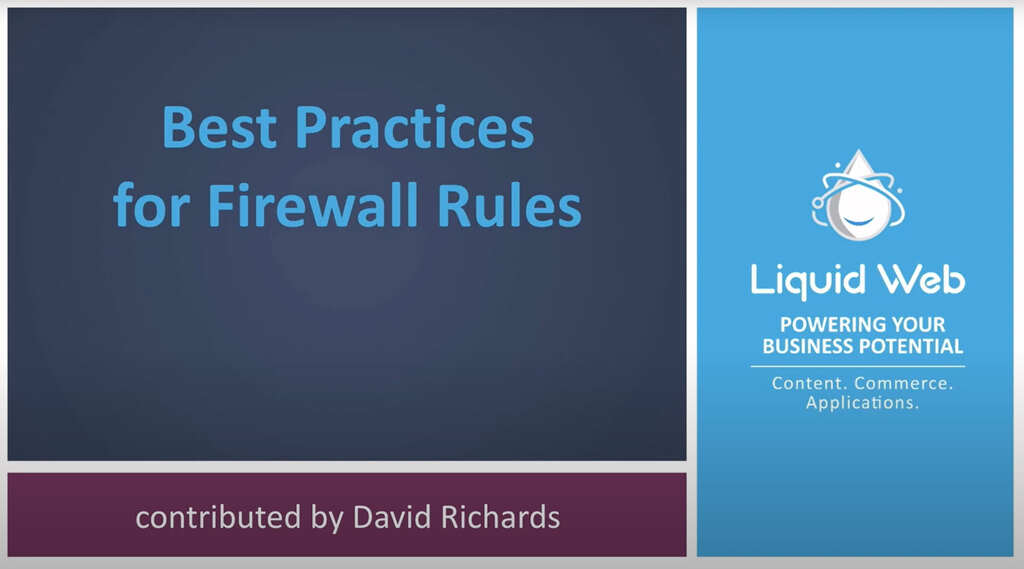 Best Practices for Firewall Rules | Liquid Web