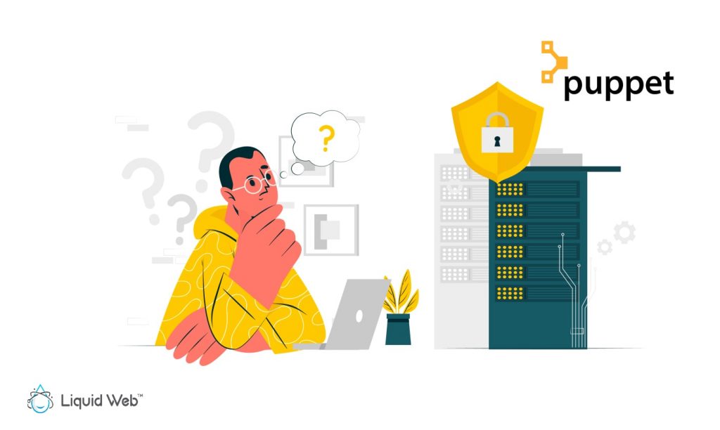 What Is Puppet Software and How Do You Use It? | Liquid Web