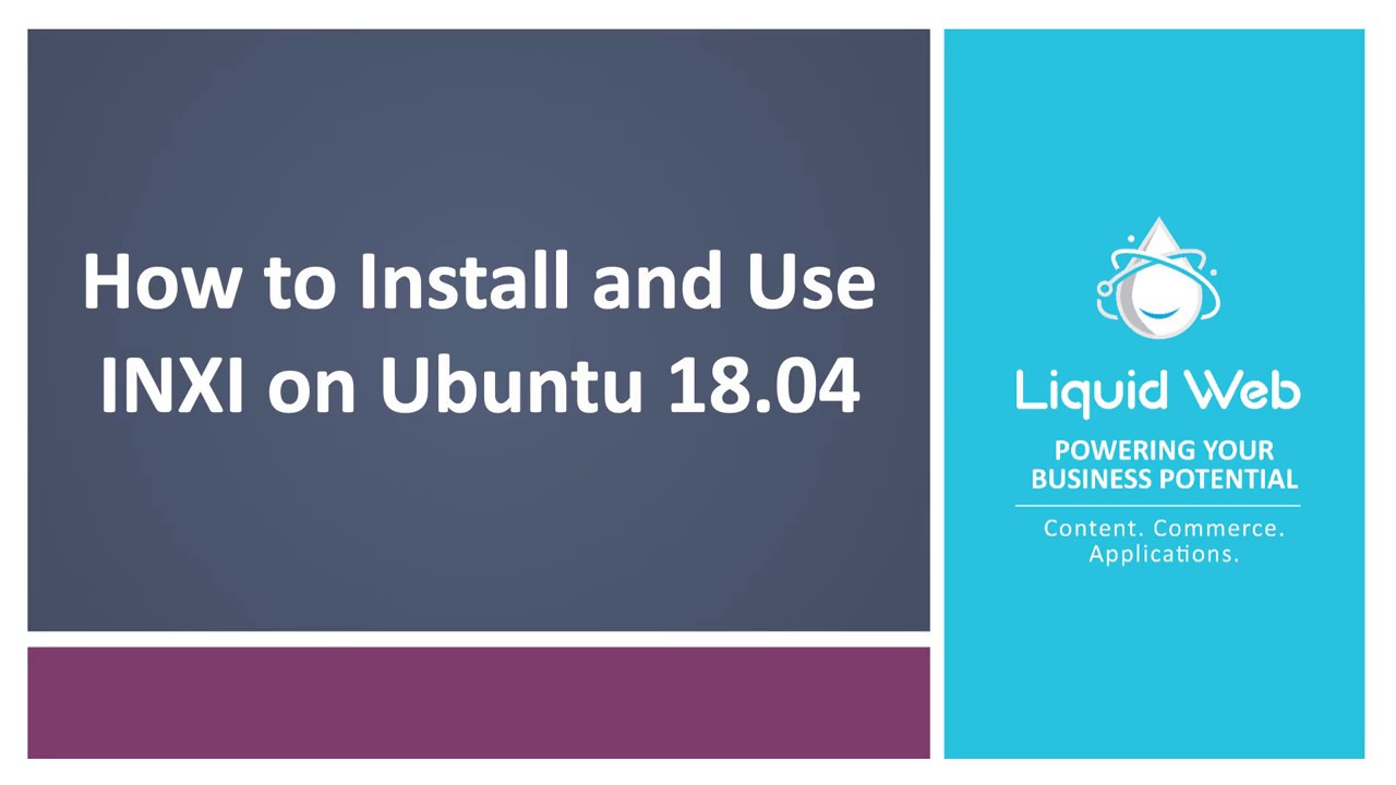 How to Install INXI on Ubuntu 18.04 | Liquid Web