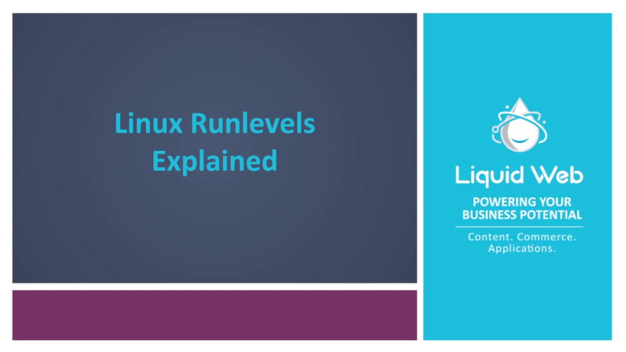 Linux Runlevels Explained | Liquid Web
