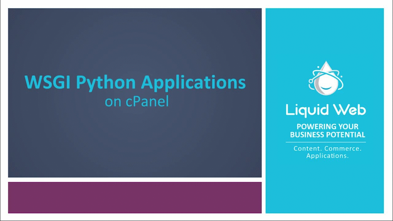 Installing Python Wsgi Applications On Cpanel Liquid Web