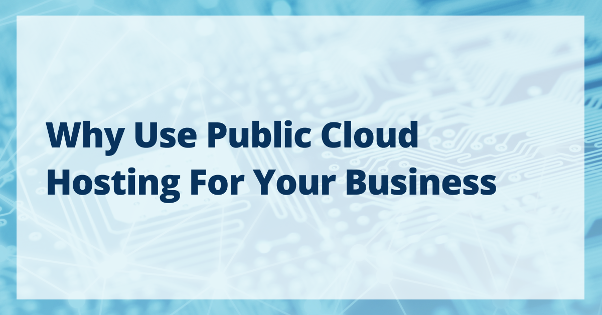 Public Cloud Hosting Uses and Advantages | Liquid Web
