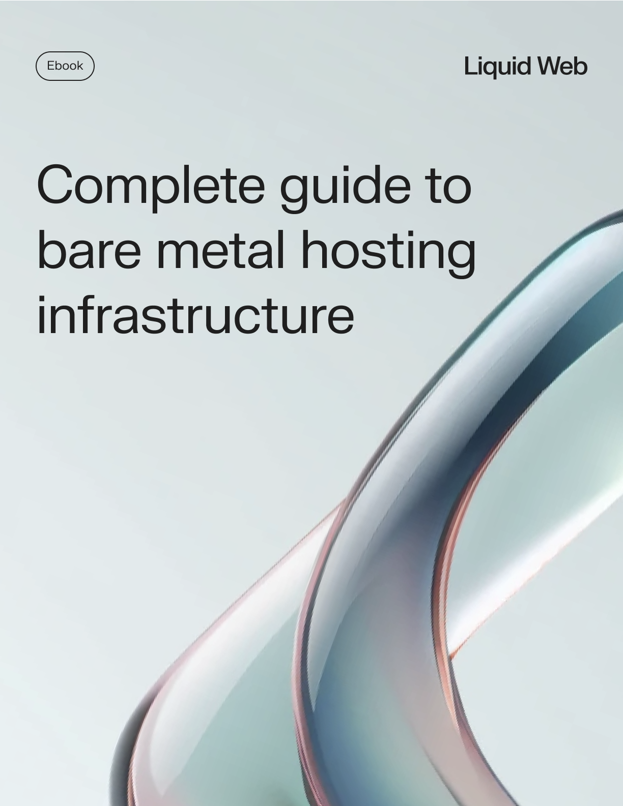 Complete Guide to Bare Metal Hosting Infrastructure | Liquid Web