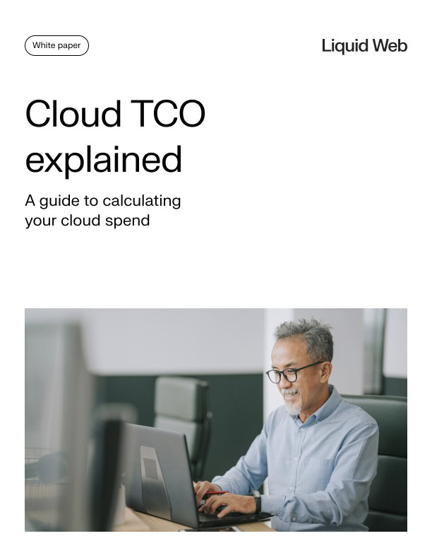 Cloud TCO Explained: How to Calculate Your Cloud Spend [White Paper]
